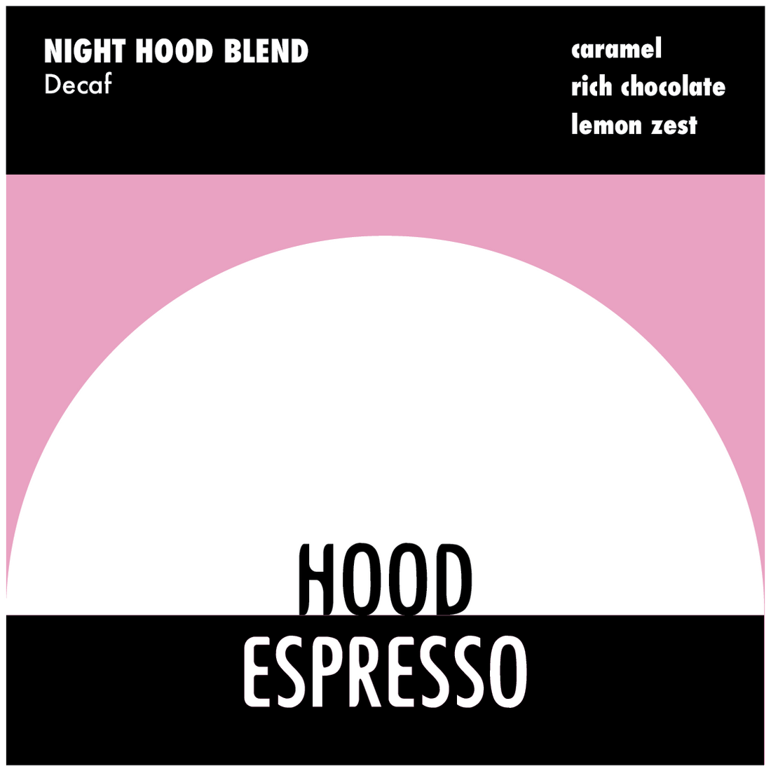 Night Hood Blend – Hood Espresso